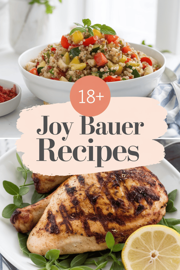 18+ Easy Joy Bauer Recipes That Will Make You Smile and Savor Every ...