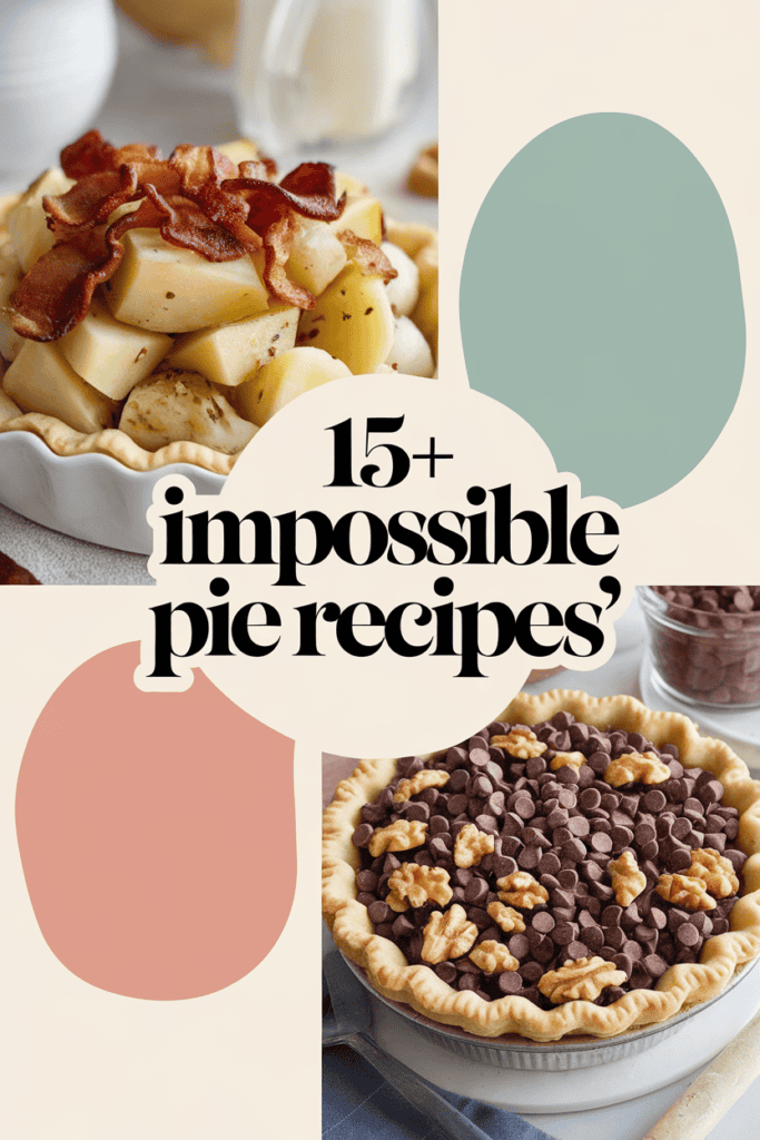 15+ Best Impossible Pie Recipes You’ll Want to Bake Today! – Food on ...