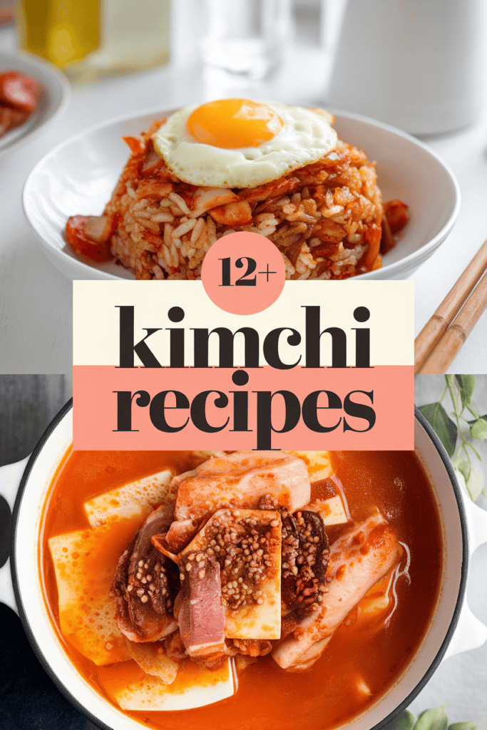 9+ Amazing Kimchi Recipes You Can Make at Home for a Flavor Explosion ...