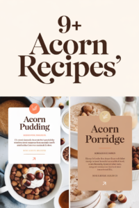 9+ Delicious Acorn Recipes You Must Try for a Nutty Twist on Your Meals ...