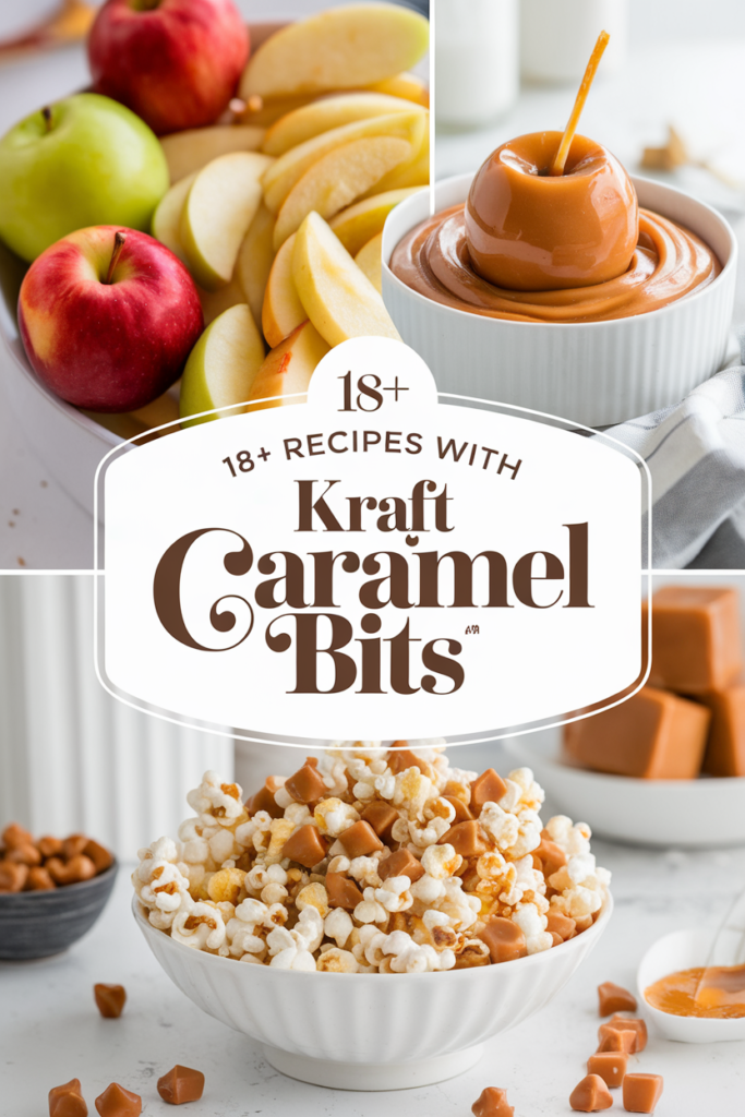 21+ Quick and Delicious Recipes Using Kraft Caramels You’ll Want to Try ...