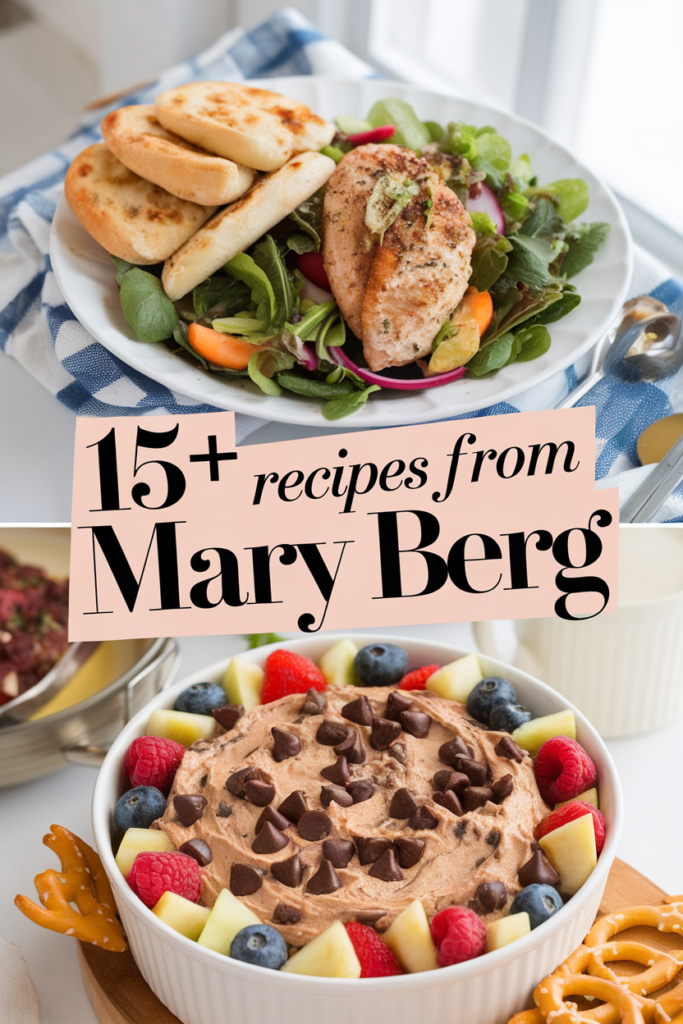 15+ Best Recipes from Mary Berg’s The Good Stuff That Will Delight Your ...