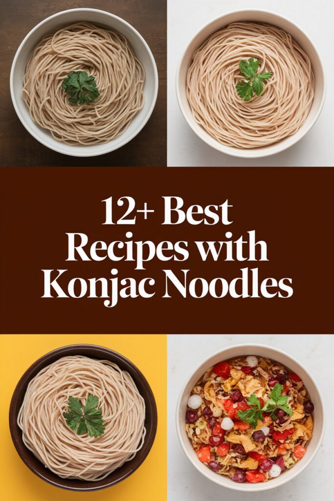 12+ Easy Konjac Noodle Recipes to Delight Your Taste Buds and Lighten ...