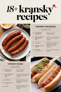 18+ Easy Kransky Recipes That Will Delight Your Taste Buds and Impress ...
