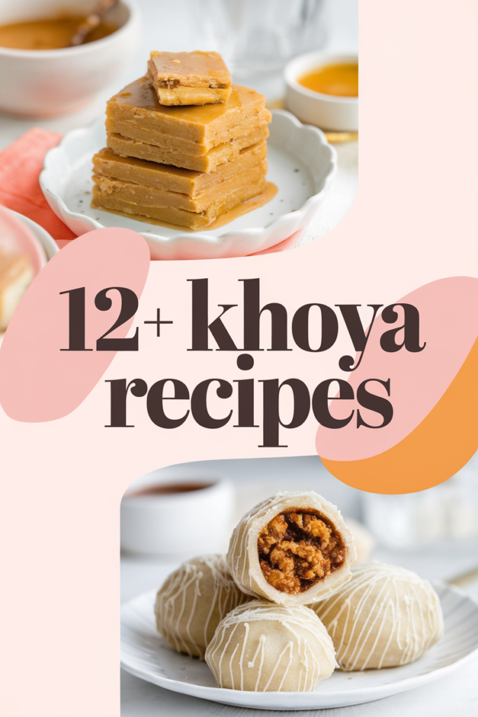 12+ Quick and Delicious Khoya Recipes You Can Make Today! – Food on ...