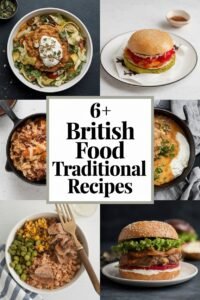 6+ Feel-Good British Food Traditional Recipes to Warm Your Heart and ...