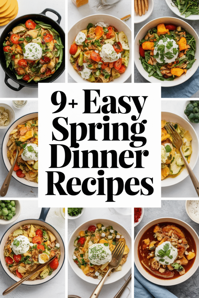 9+ Quick and Easy Spring Dinner Recipes to Delight Your Family Tonight ...