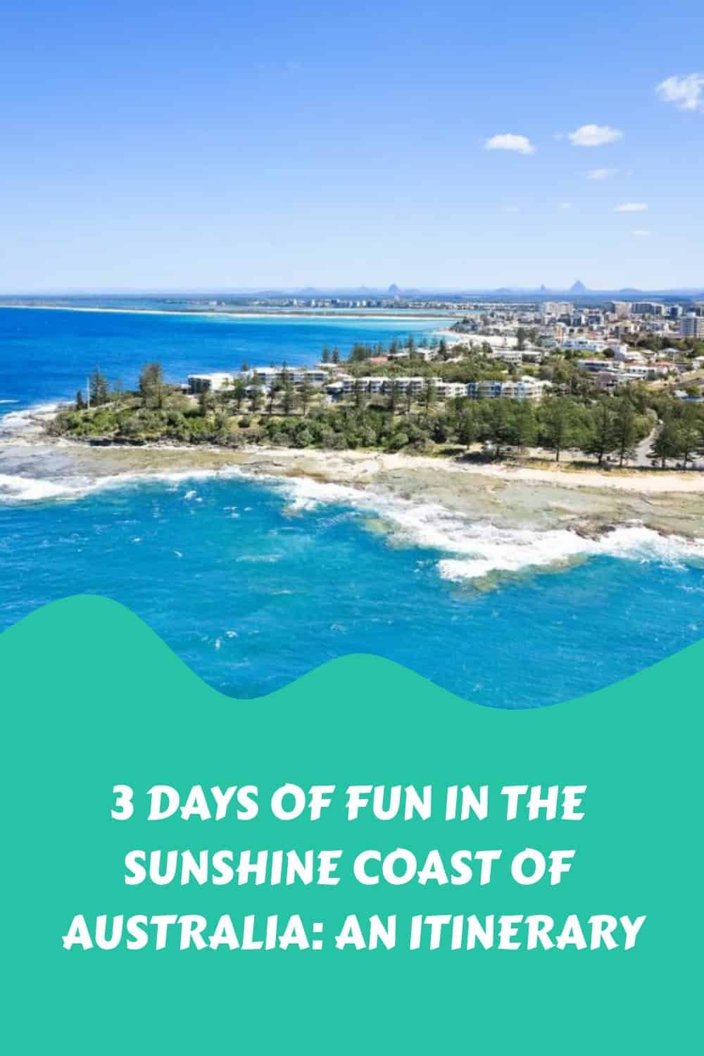 3 Days of Fun in the Sunshine Coast of Australia: An Itinerary