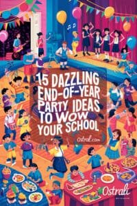 15 Dazzling End-of-Year Party Ideas to Wow Your School