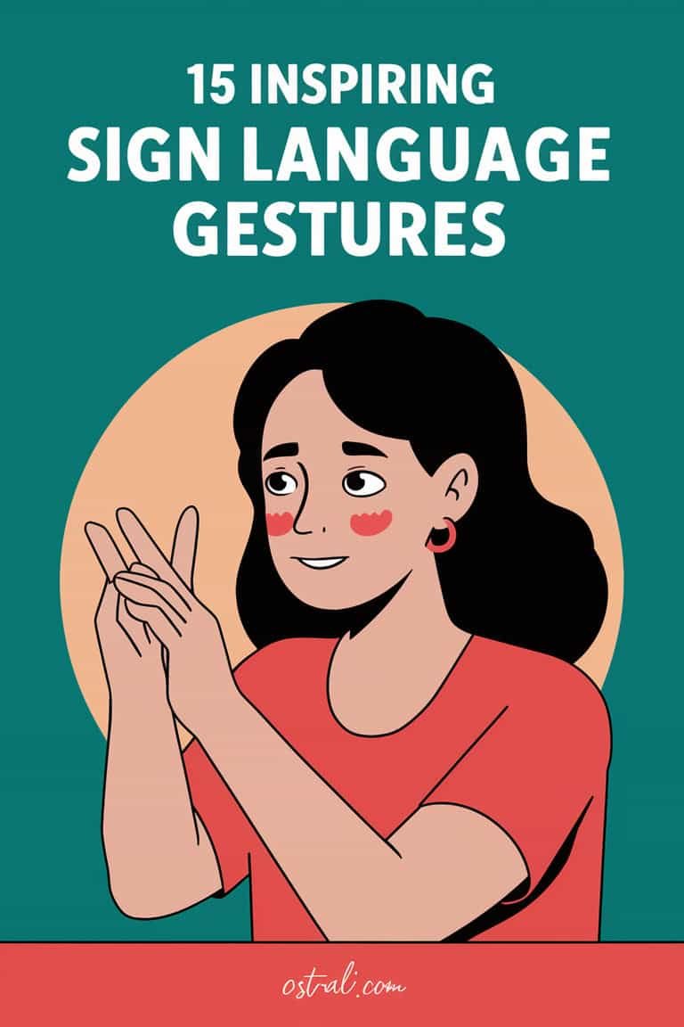 15 Enchanting Sign Language Gestures to Inspire Your Soul
