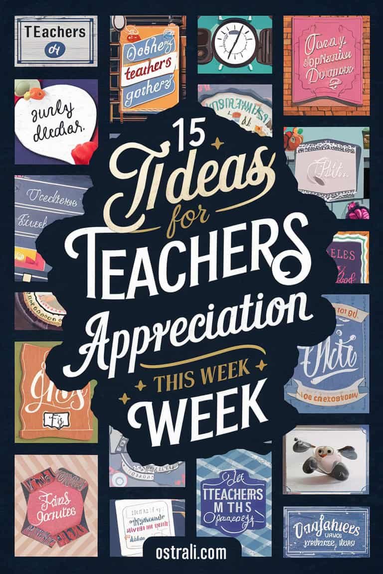15 Heartfelt Ideas to Celebrate Amazing Teachers Appreciation This Week