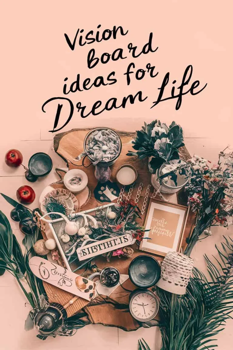 3 Vision Board Ideas to Manifest Your Dream Life