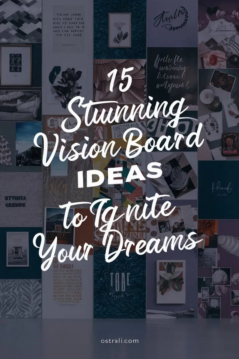 15 Stunning Vision Board Ideas to Ignite Your Dreams