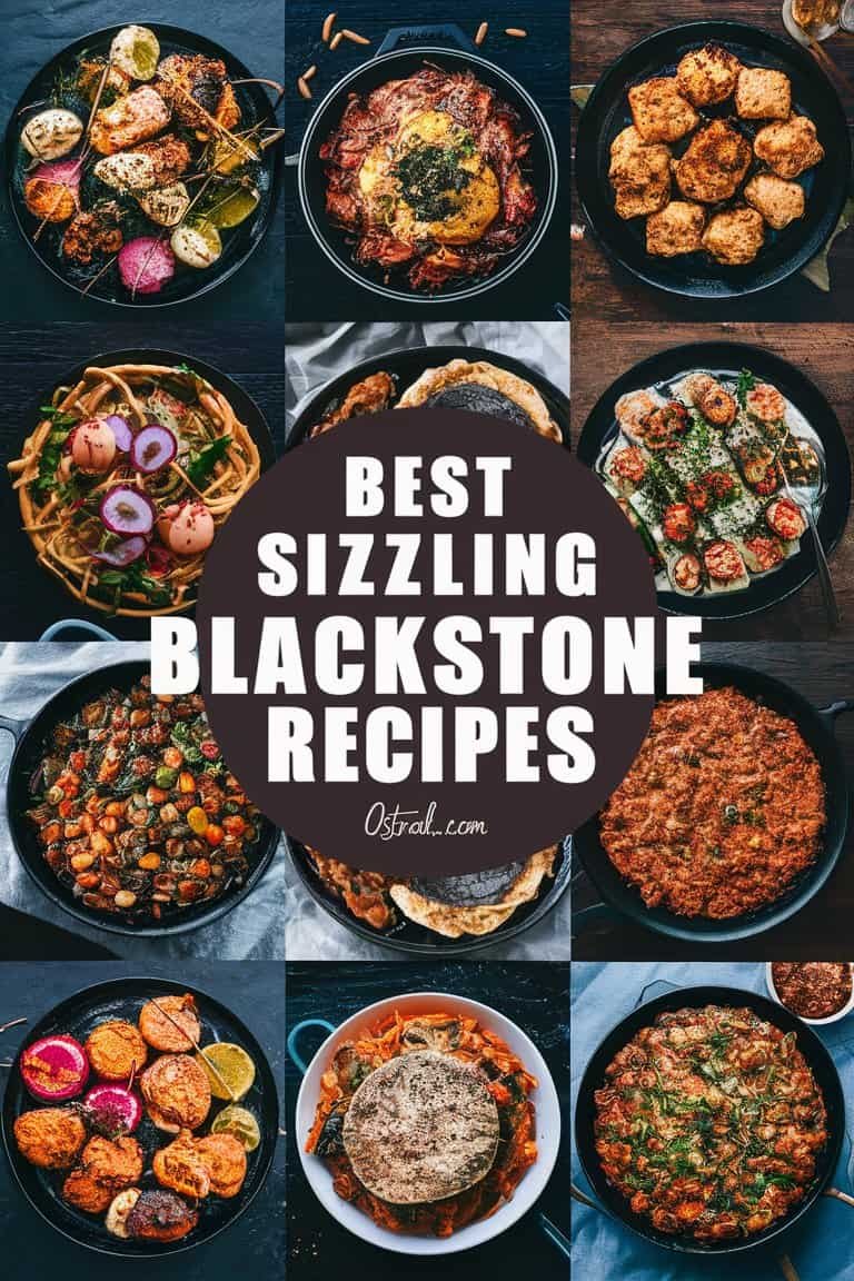 21 Sizzling Blackstone Recipes to Ignite Your Summer Cookouts - Ostrali.com