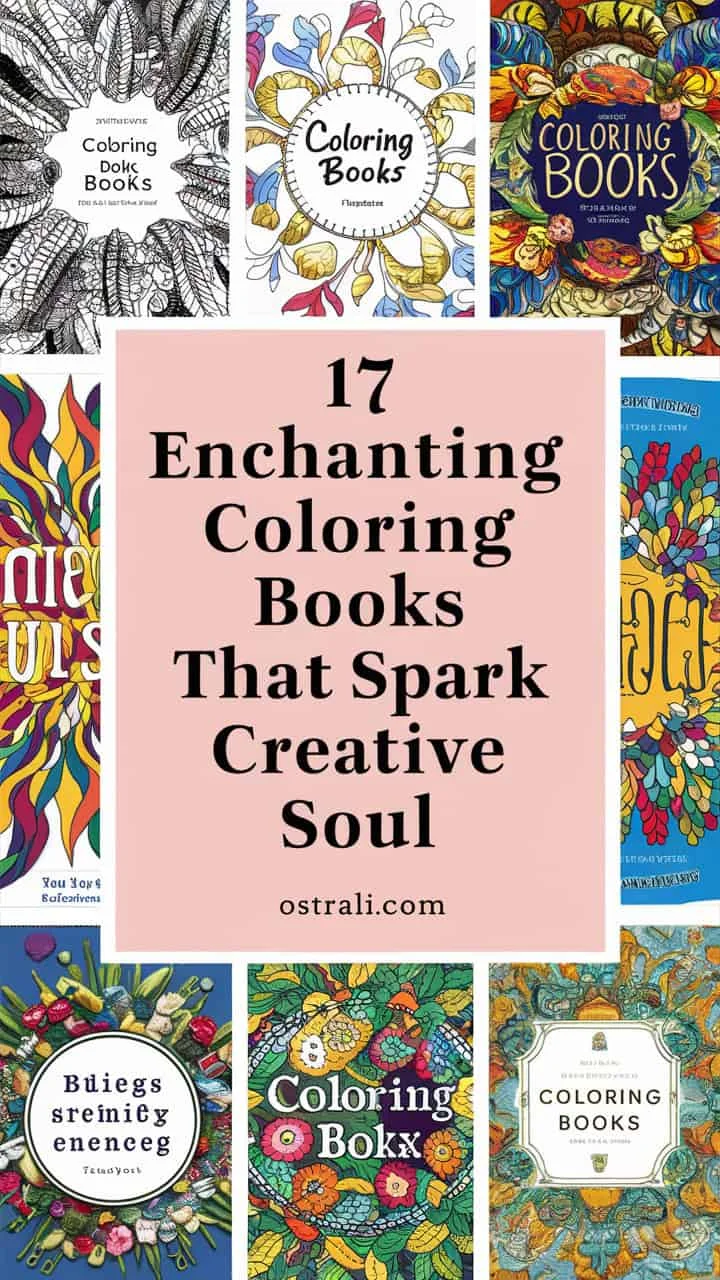 17 Enchanting Coloring Books That Spark Your Creative Soul