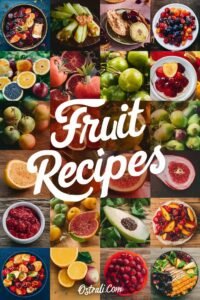 50+ Delicious Fruit Recipes That Will Make You Feel Like a Kitchen ...
