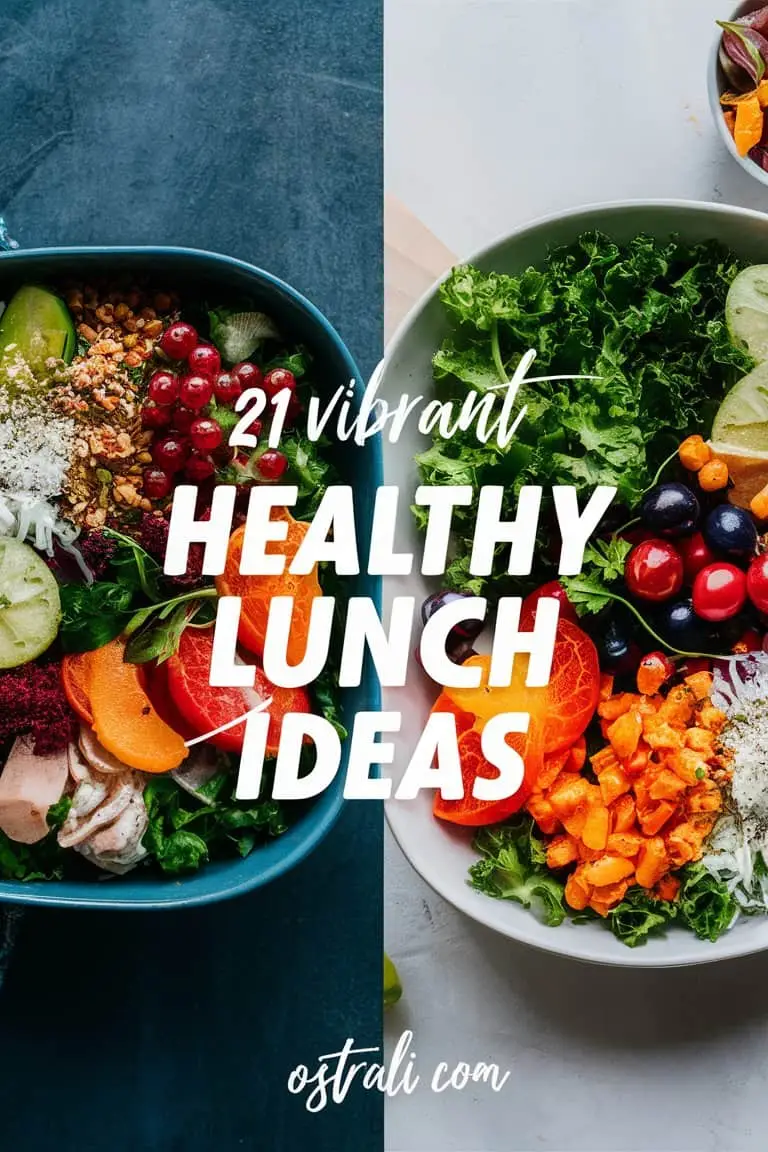 21 Vibrant Healthy Lunch Ideas to Energize Your Day