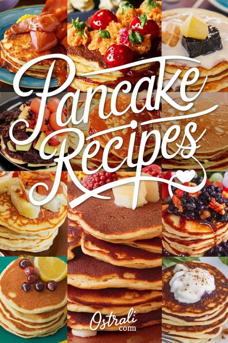 50+ Easy Pancake Recipes to Brighten Your Mornings - Ostrali.com