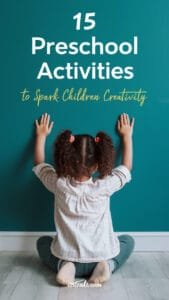 15 Adorable Preschool Activities to Spark Your Child's Creativity