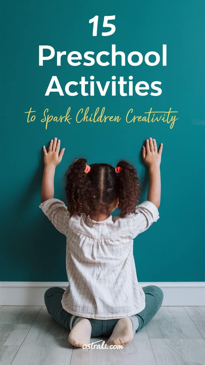 15 Adorable Preschool Activities to Spark Your Child's Creativity