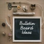 23 Bulletin Board Ideas to Spark Your Creativity