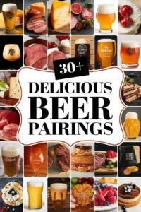30+ Delicious Beer Pairings to Inspire Your Next Gathering (List)