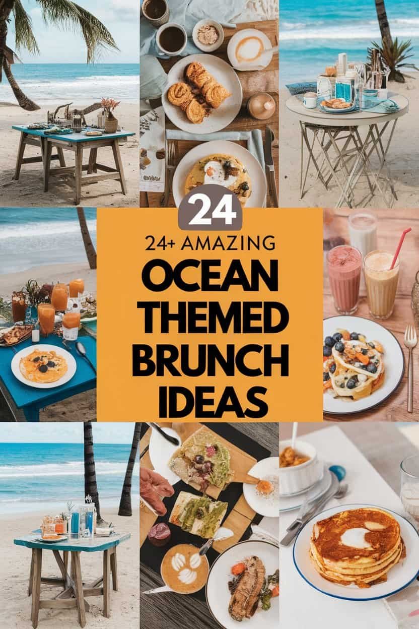 24+ Amazing Ocean Themed Brunch Ideas (List)