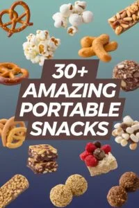 30+ Amazing Portable Snacks for a Healthy Lifestyle (List)